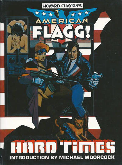 American Flagg!: Hard Times (First Comics Graphic Novel Number Three ...
