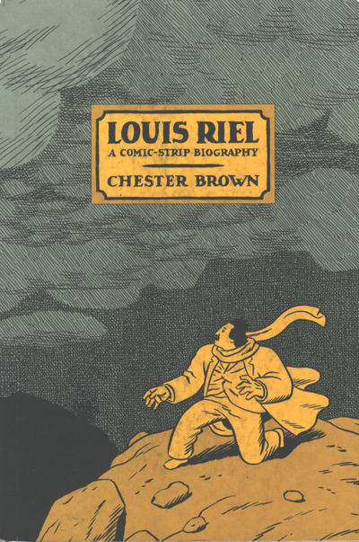 Louis Riel: A Comic-Strip Biography - CovrPrice