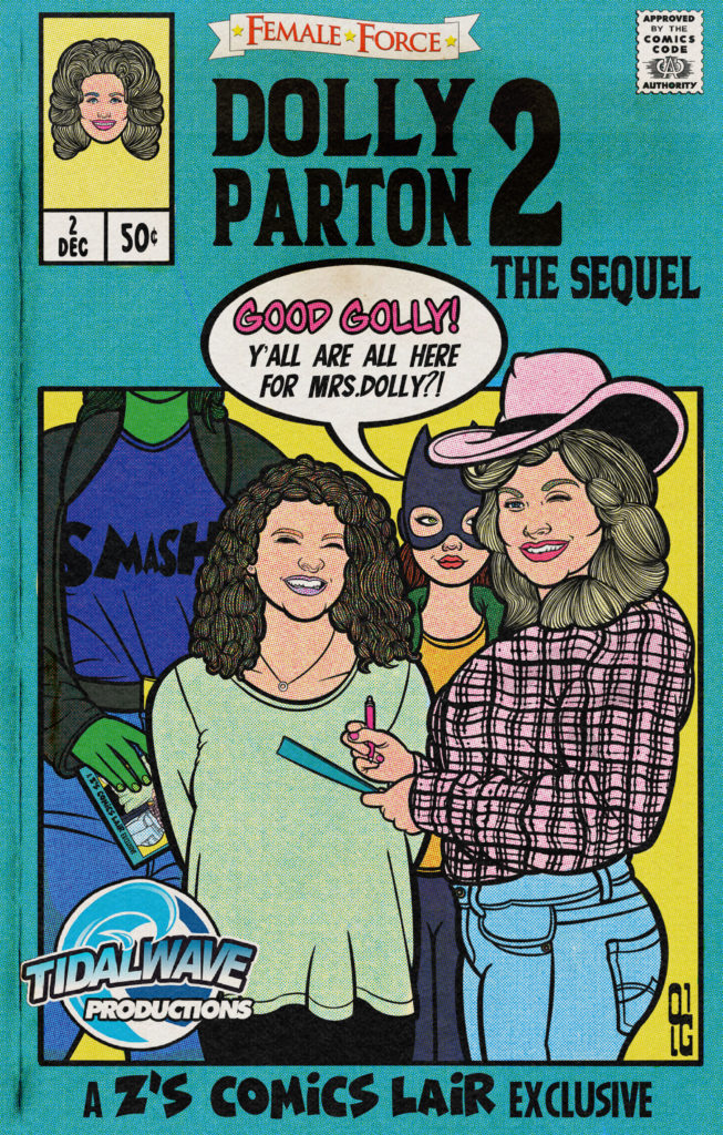 Female Force Dolly Parton 2: The Sequel #1 - Orlando and Nicole Guzman- Z’s Comic Lair - Foil ...