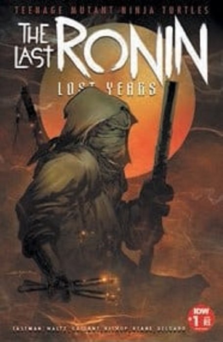 Teenage Mutant Ninja Turtles: The Last Ronin - The Lost Years #1 ...