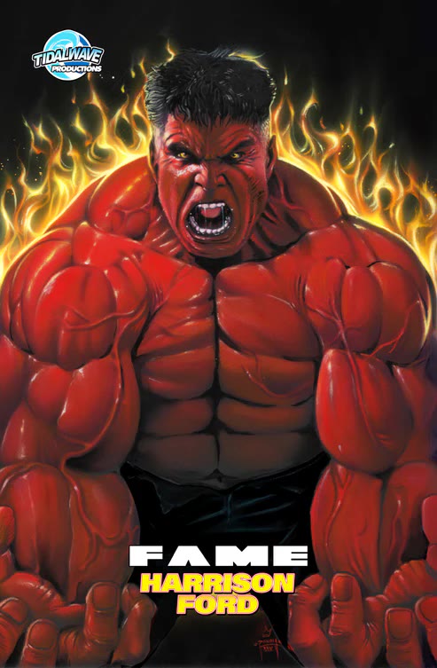 Fame: Harrison Ford #1 - Martin Zavala - 2025 MegaCon - Mutant City Comics - Red Hulk (Limited ...